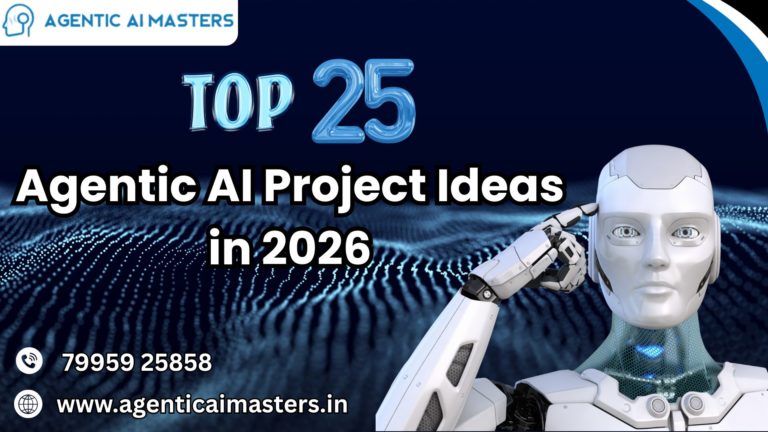 Top 25 Agentic AI Project Ideas - Agentic AI Masters